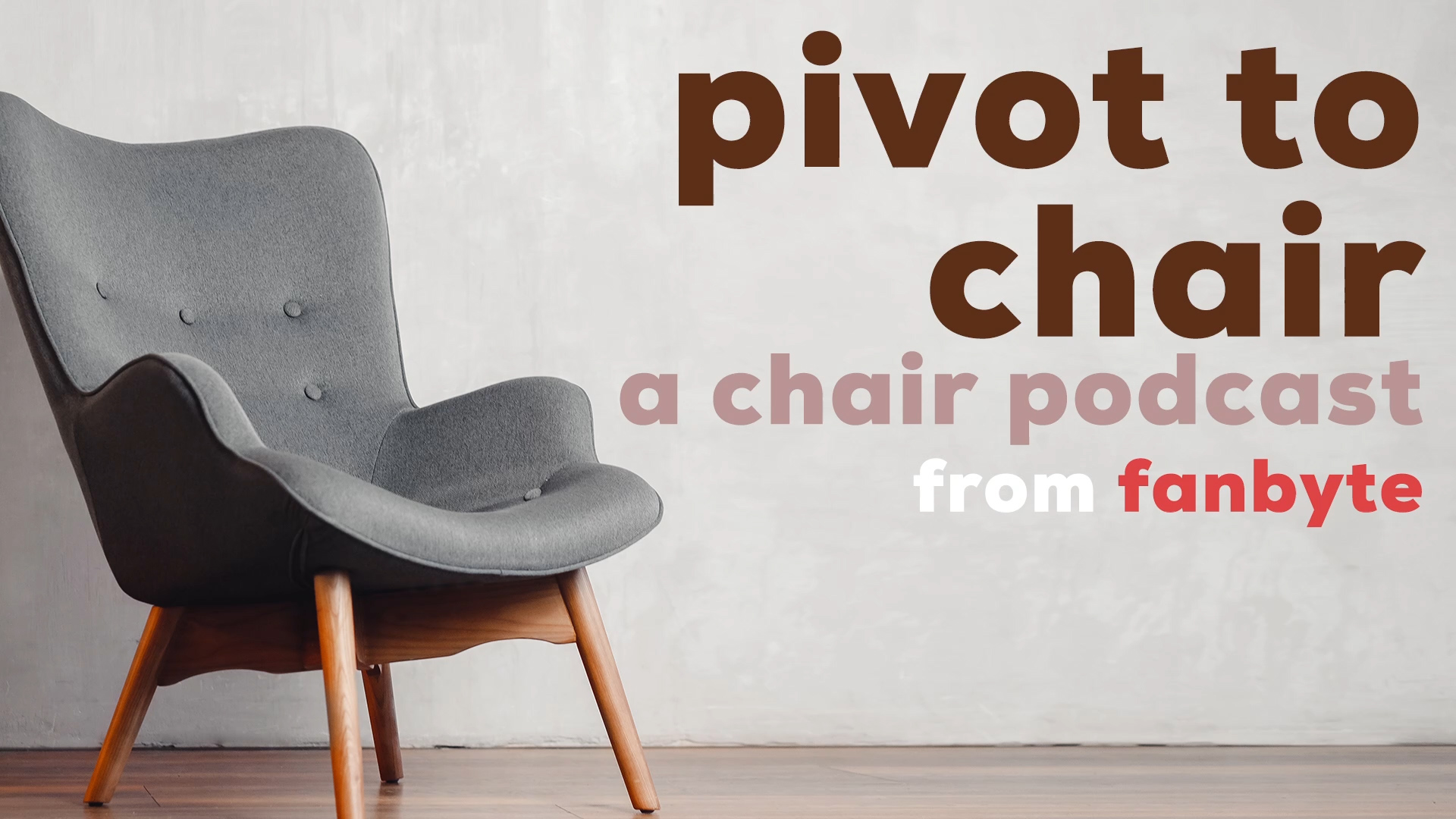 Pivot To Chair: Episode 2